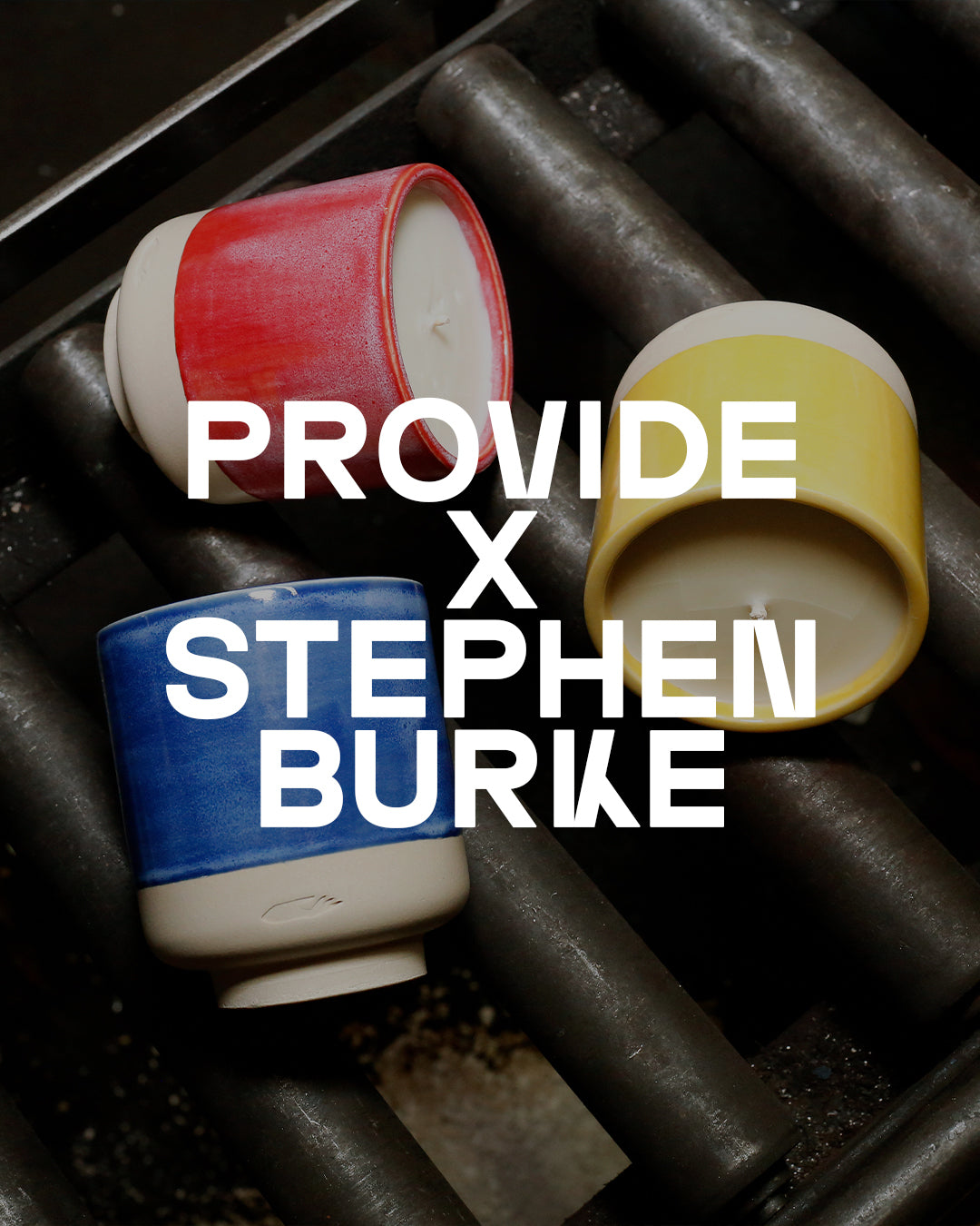 Provide x Stephen Burke